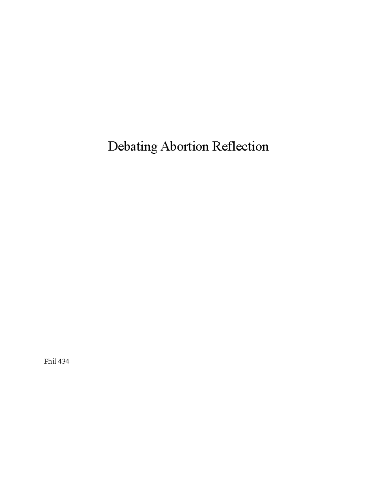 Debating Abortion Reflection - According to CDC, " a total of 614,820 ...
