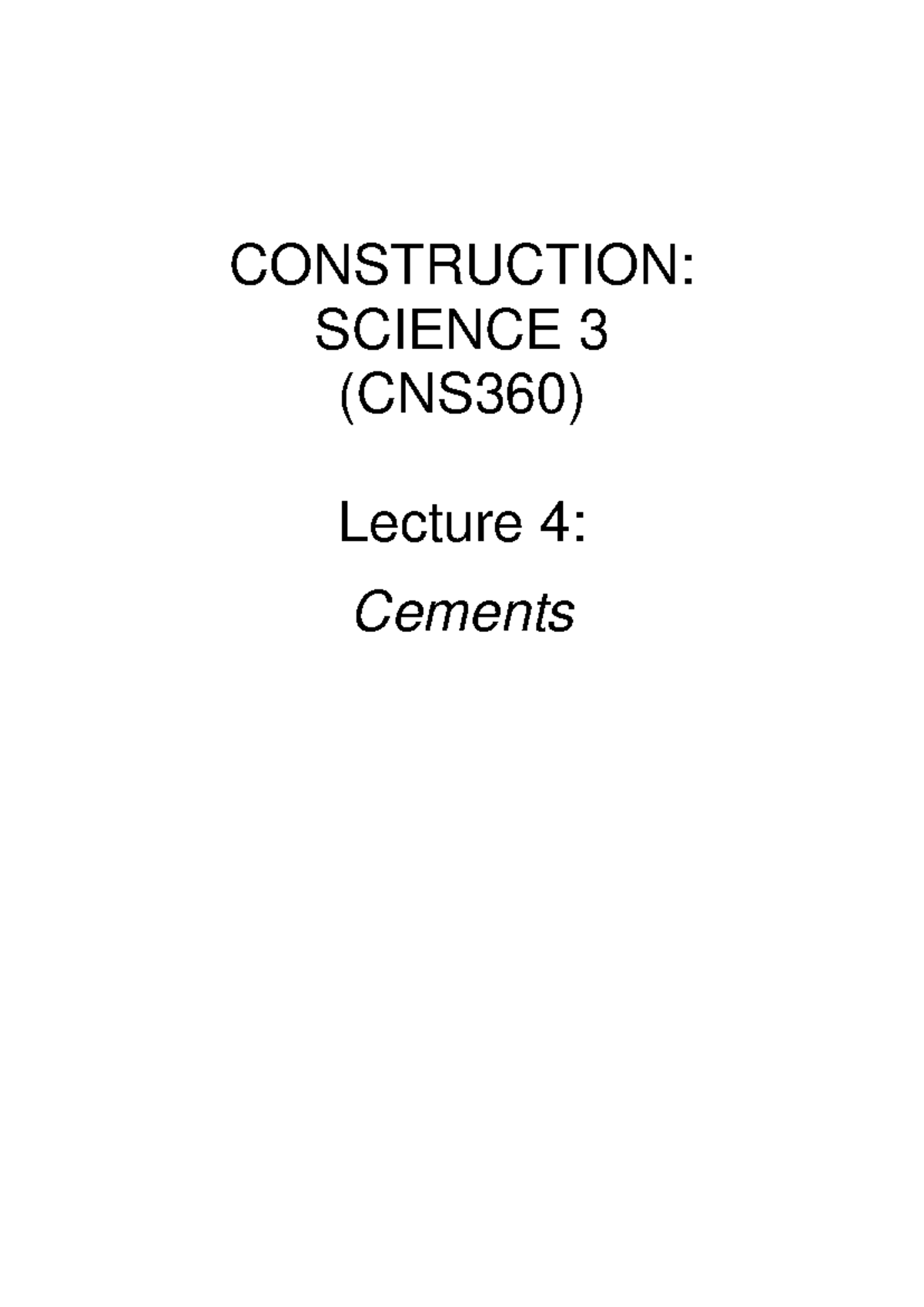 Cements - cement notes - CONSTRUCTION: SCIENCE 3 (CNS360) Lecture 4 ...