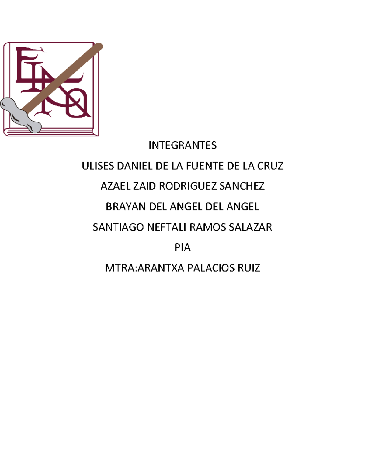 Pia de circcuitos - INTEGRANTES ULISES DANIEL DE LA FUENTE DE LA CRUZ ...