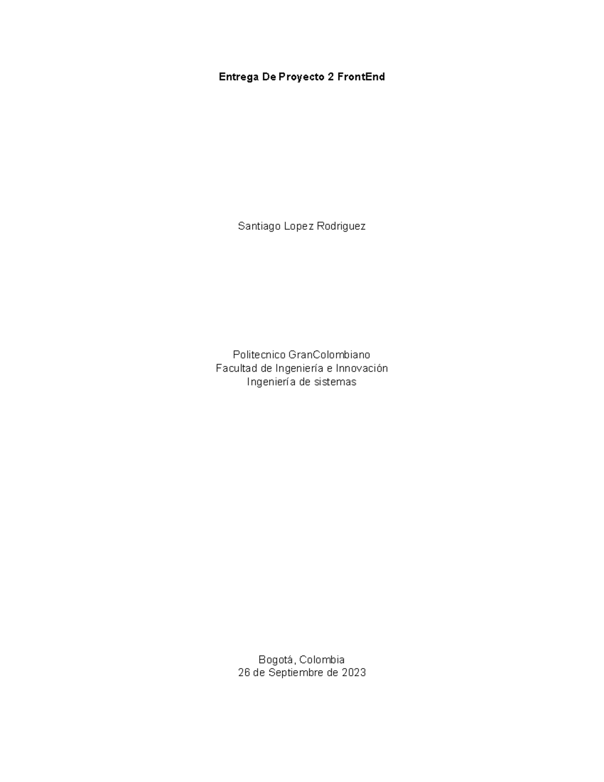 Proyecto Front End - Entrega - Entrega De Proyecto 2 FrontEnd Santiago Lopez Rodriguez ...