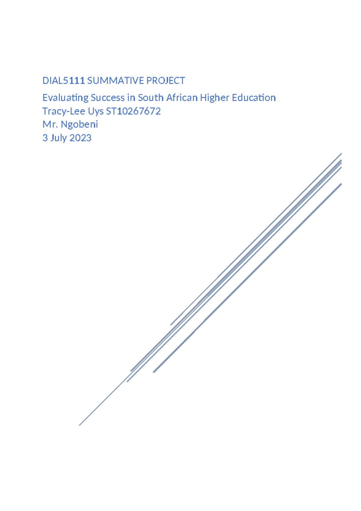 Tracy-Lee Uys DIAL5111 Summative Project 2 - DIAL5111 SUMMATIVE PROJECT ...