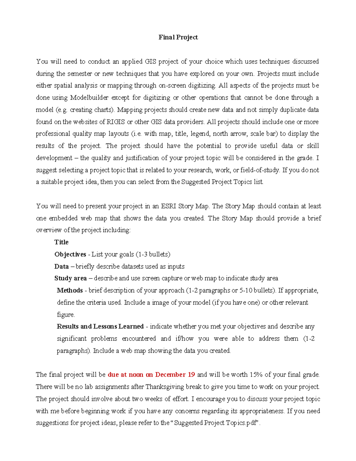 Lab 12 - Final Project - Final Project You will need to conduct an ...