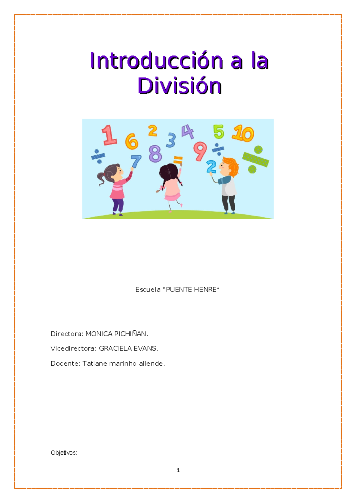 Introduccion A LA Division - Escuela “PUENTE HENRE” Directora: MONICA ...