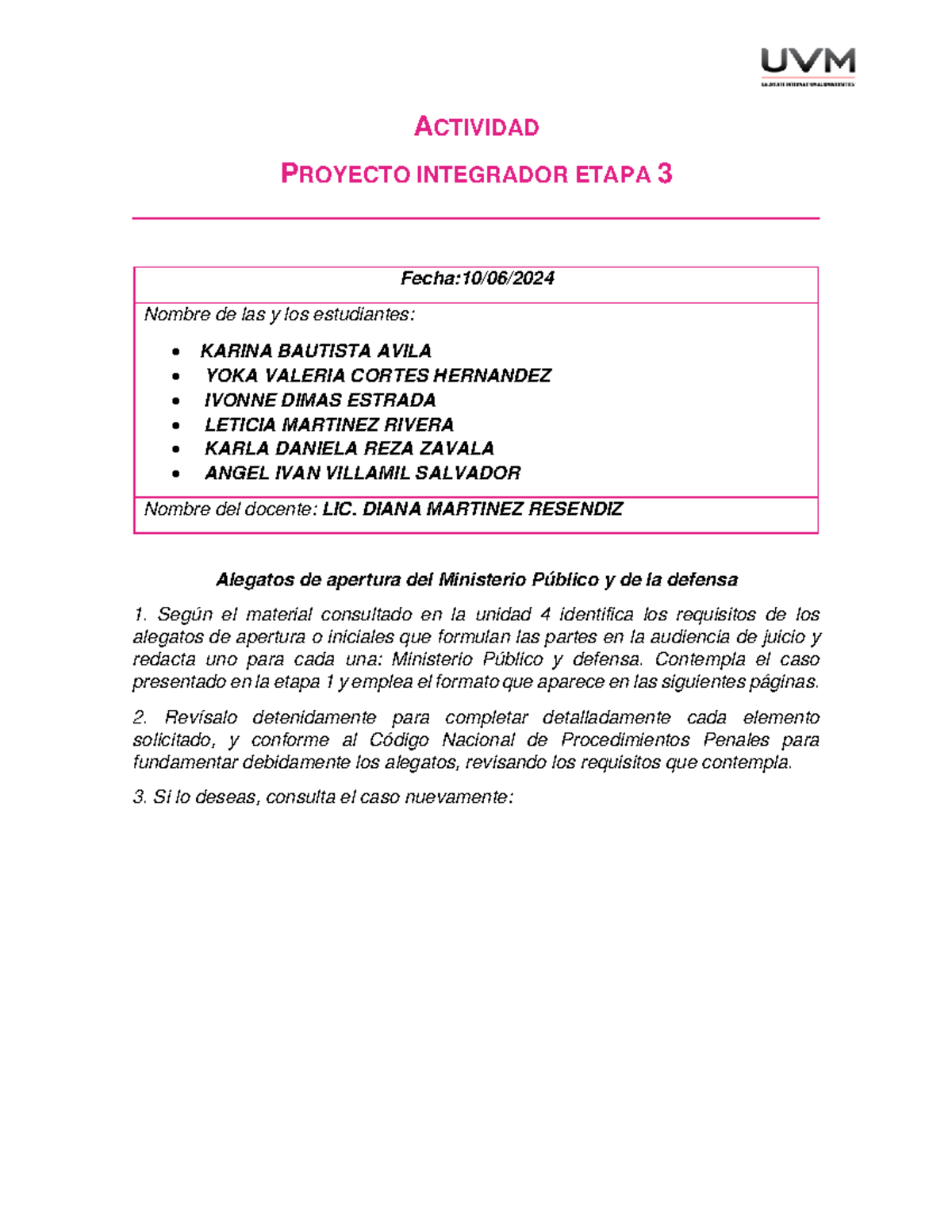 PI Etapa 3 Pfspa - ACTIVIDAD PROYECTO INTEGRADOR ETAPA 3 Alegatos de apertura del Ministerio ...