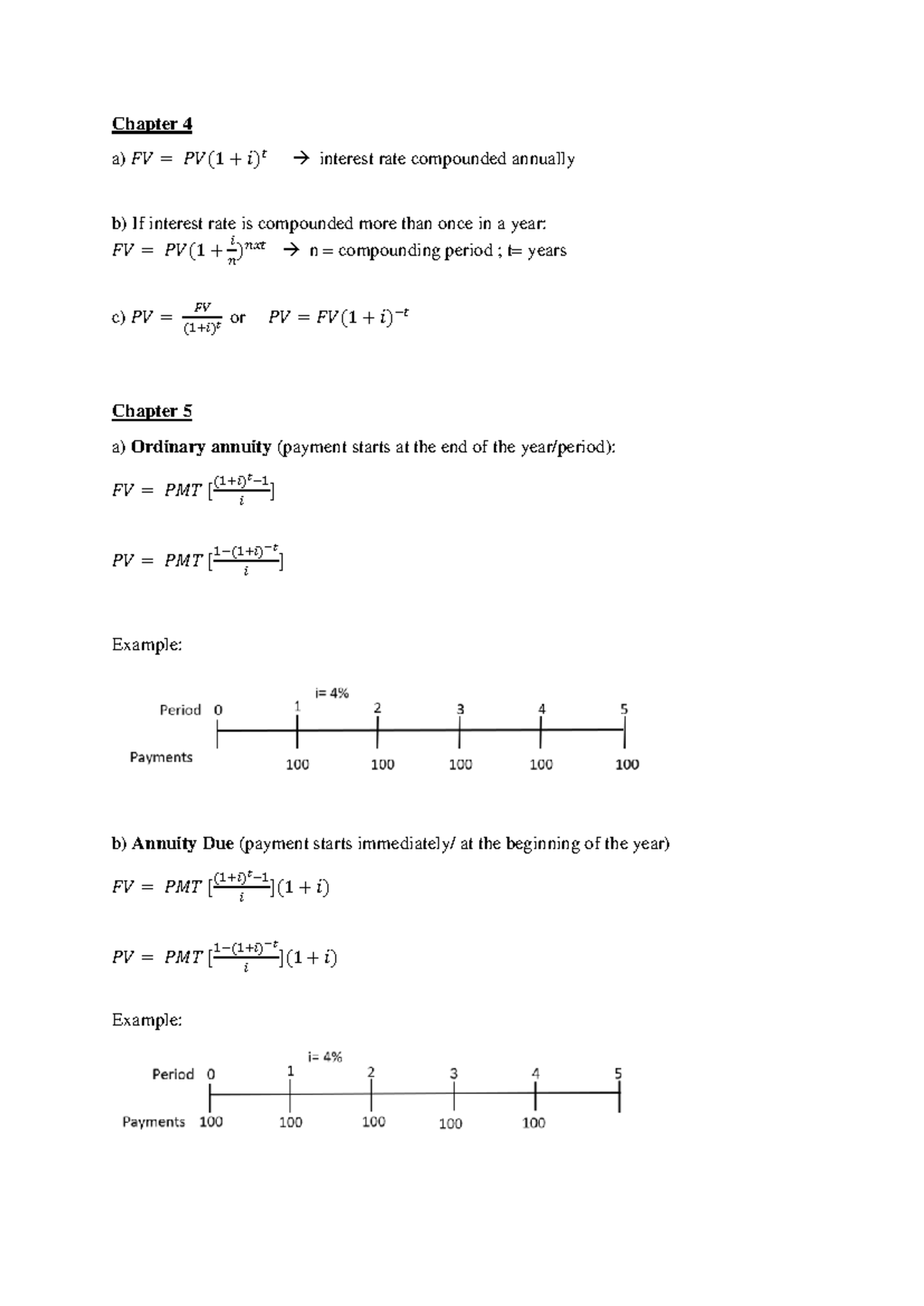 Chapter 4&5 formula sheet - Chapter 4 a) 𝐹𝑉 = 𝑃𝑉( 1 + 𝑖)𝑡 → interest ...