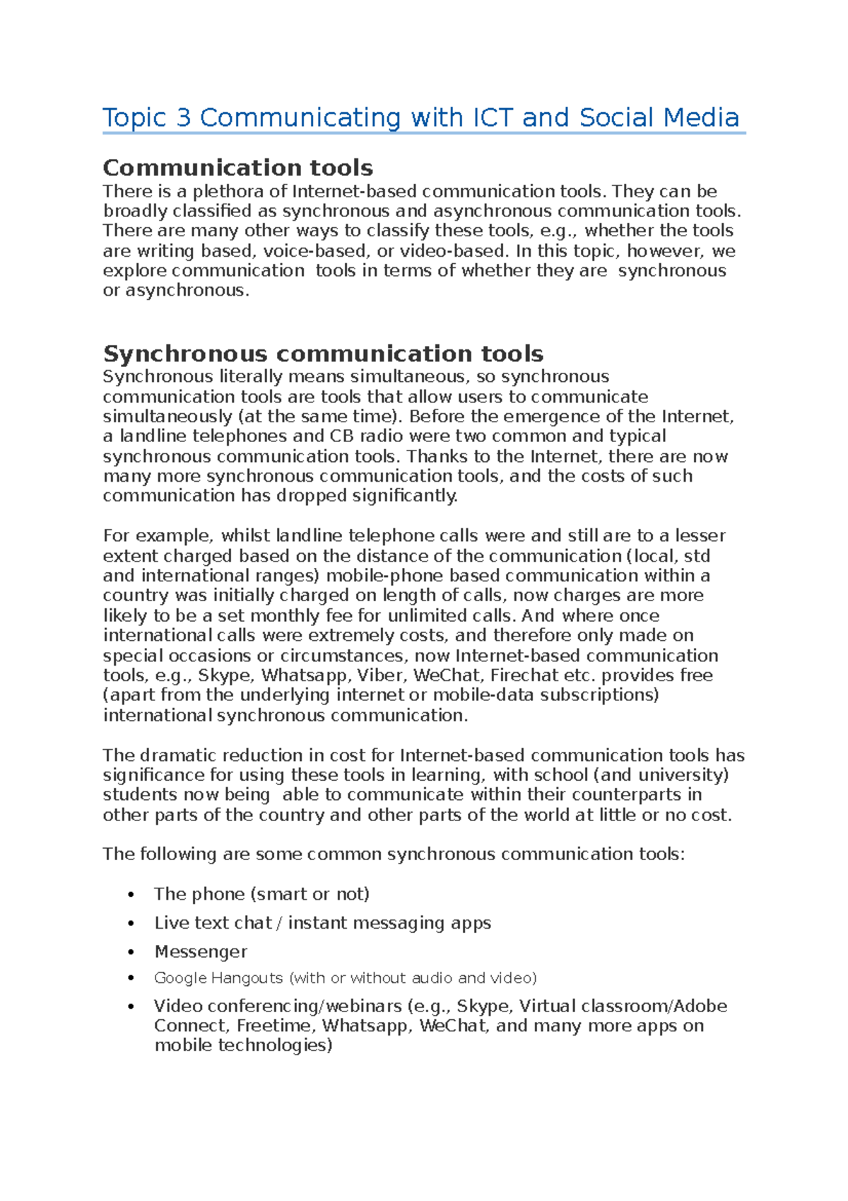 Topic 3 Communicating with ICT and Social Media - They can be broadly ...