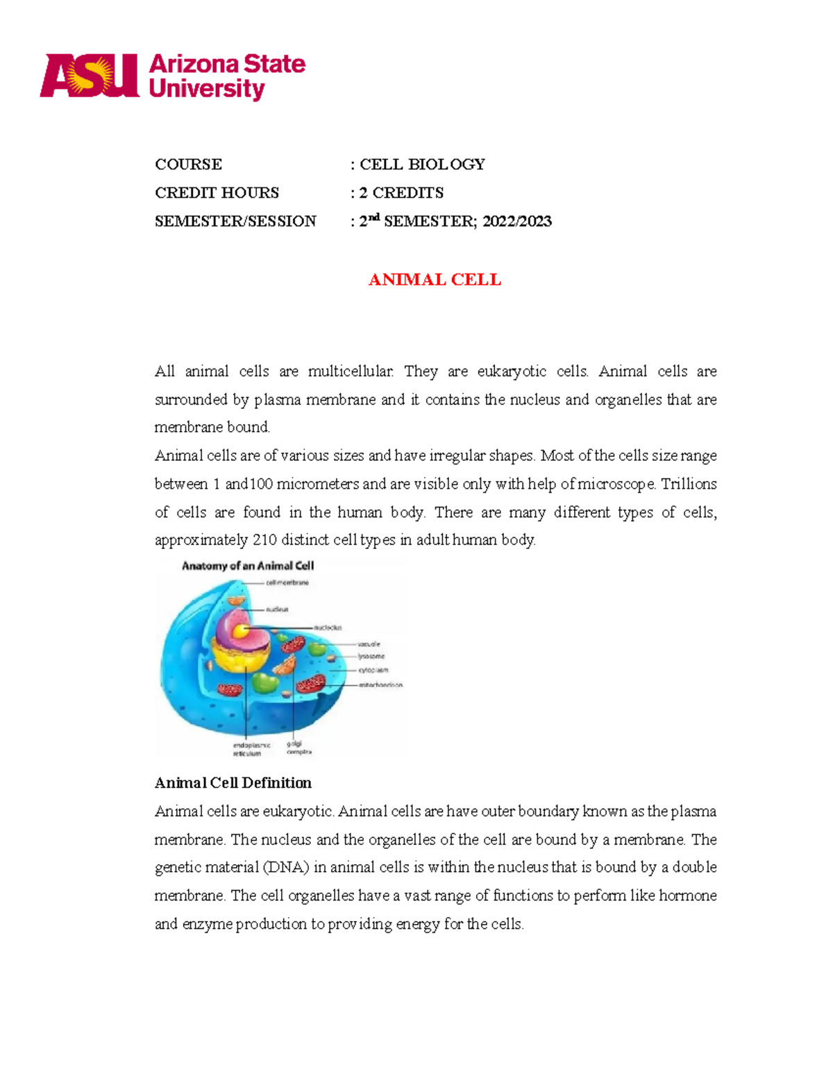 Lecturer Notes Animal CELL - COURSE : CELL BIOLOGY CREDIT HOURS : 2 ...