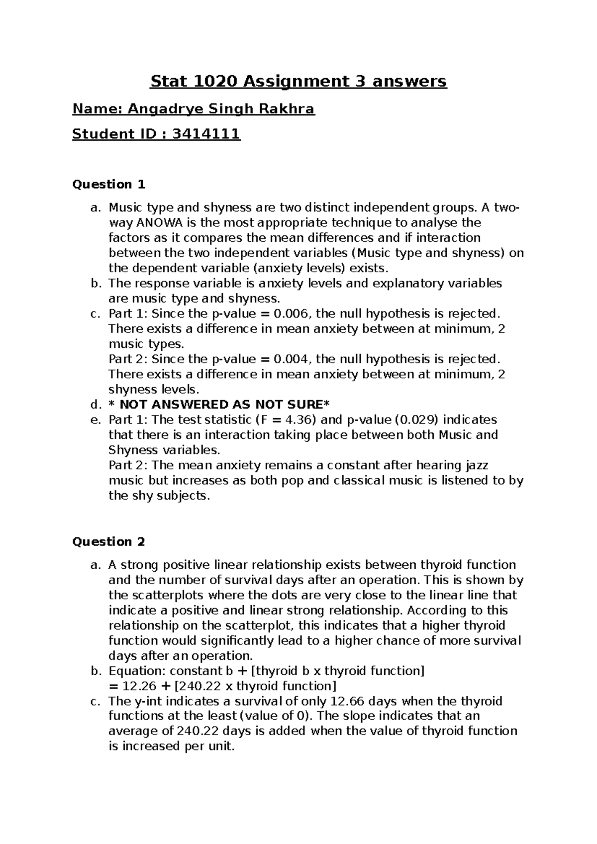 Stat 1020 Assignment 3 answers - Stat 1020 Assignment 3 answers Name: Angadrye Singh Rakhra ...