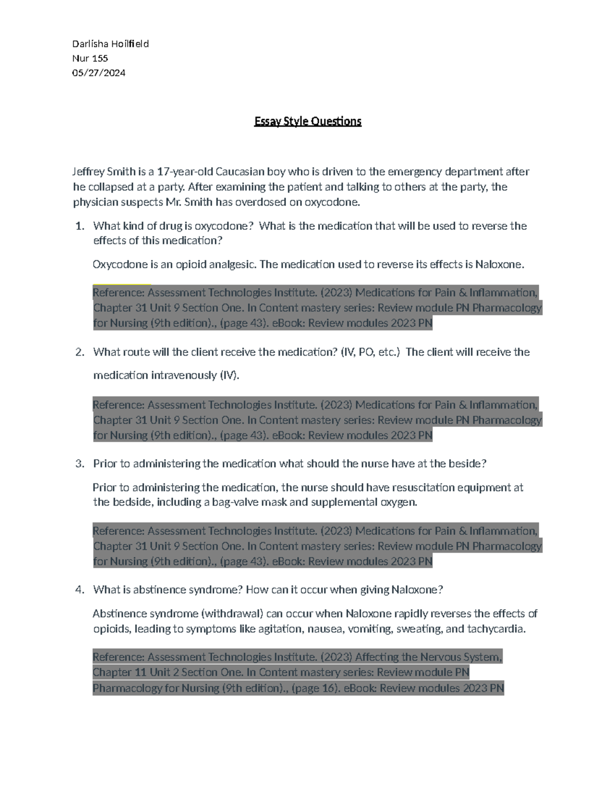 Pharm Essay Week 3 - n/a - Darlisha Hoilfield Nur 155 05/27/ Essay Style Questions Jeffrey Smith ...