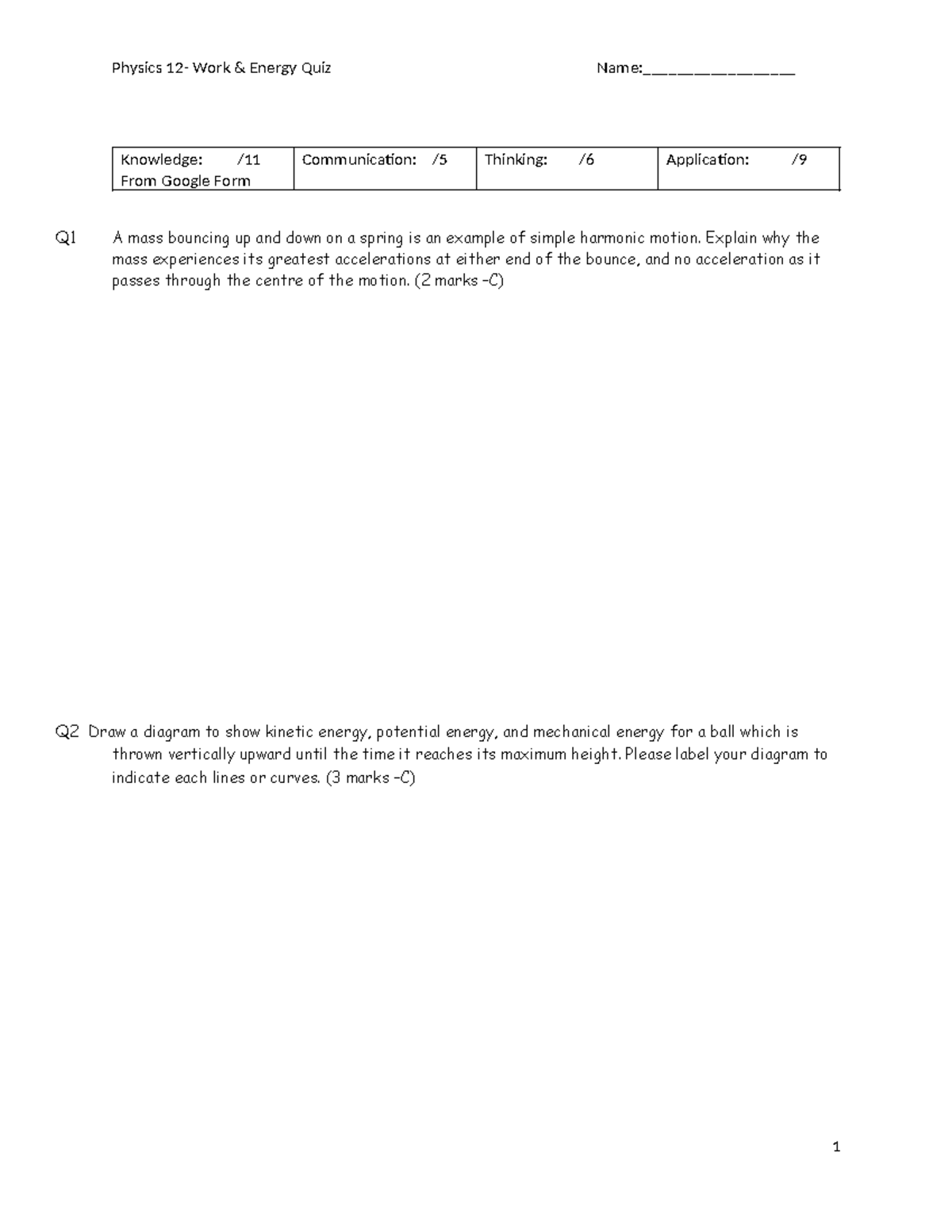 Test fall 2023 work and energy - Physics 12- Work & Energy Quiz Name