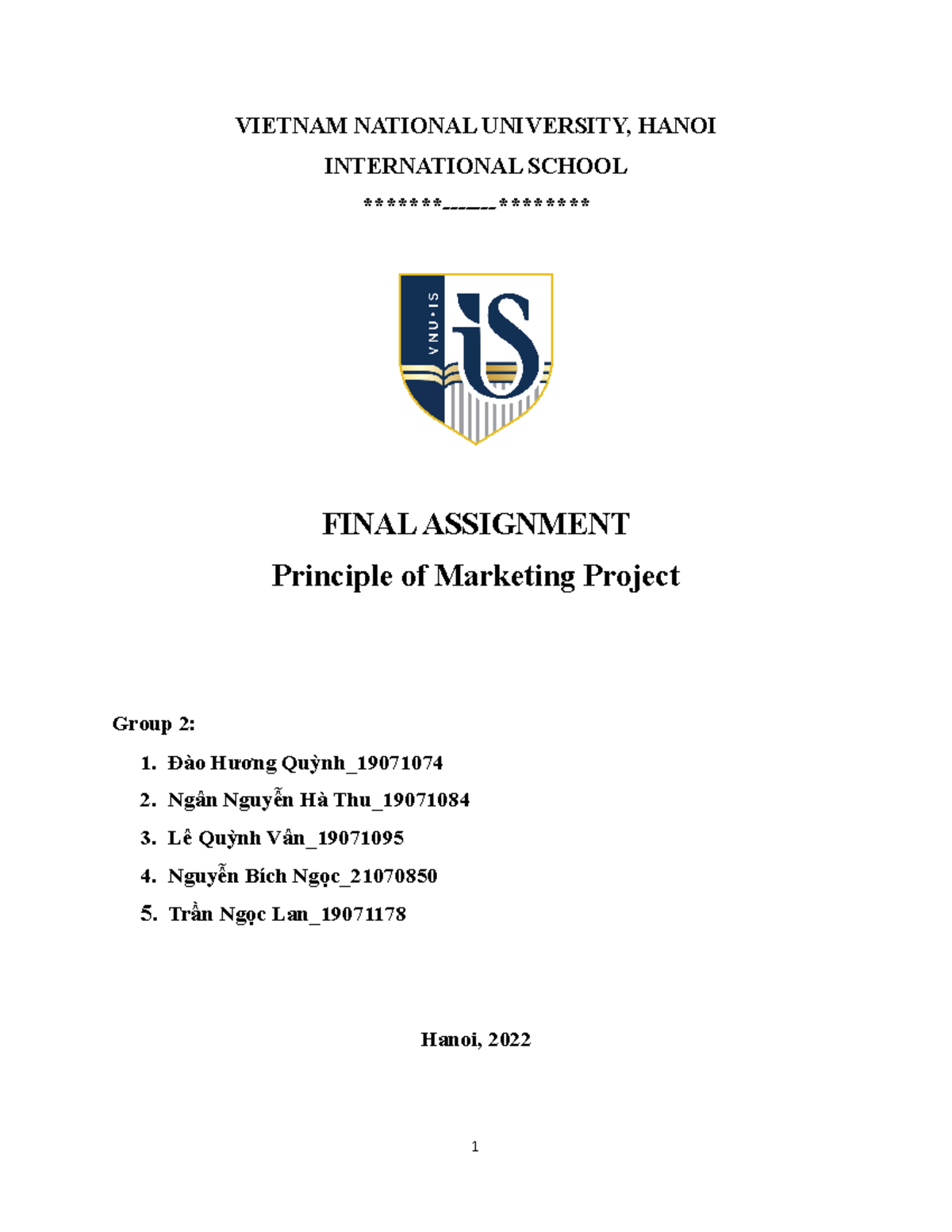 Report final nguyên lí mkt - VIETNAM NATIONAL UNIVERSITY, HANOI INTERNATIONAL SCHOOL -* FINAL ...