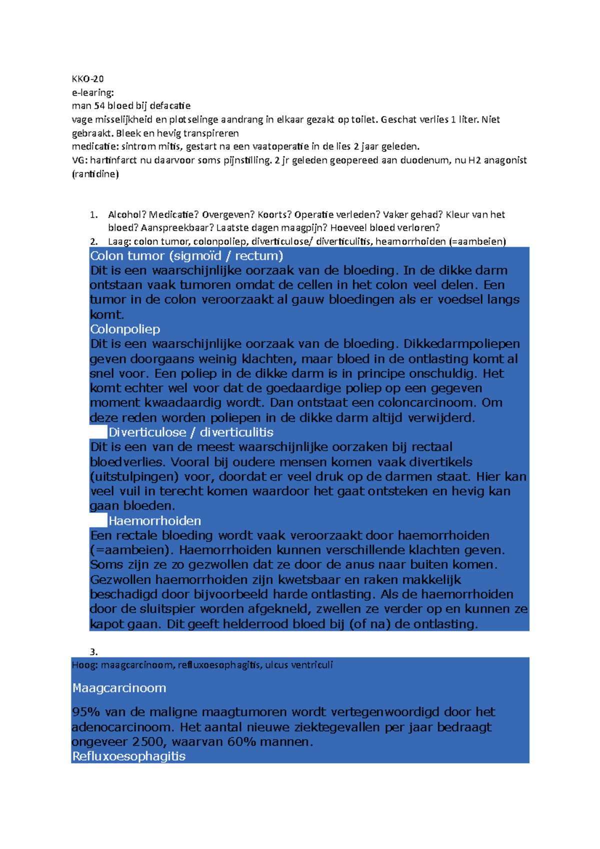 KKLO-20 - KKO-20 e-learing: man 54 bloed bij defacatie vage ...