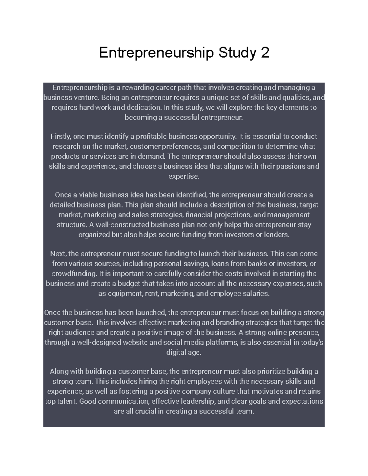 Entrepreneurship study 2 - Being an entrepreneur requires a unique set ...