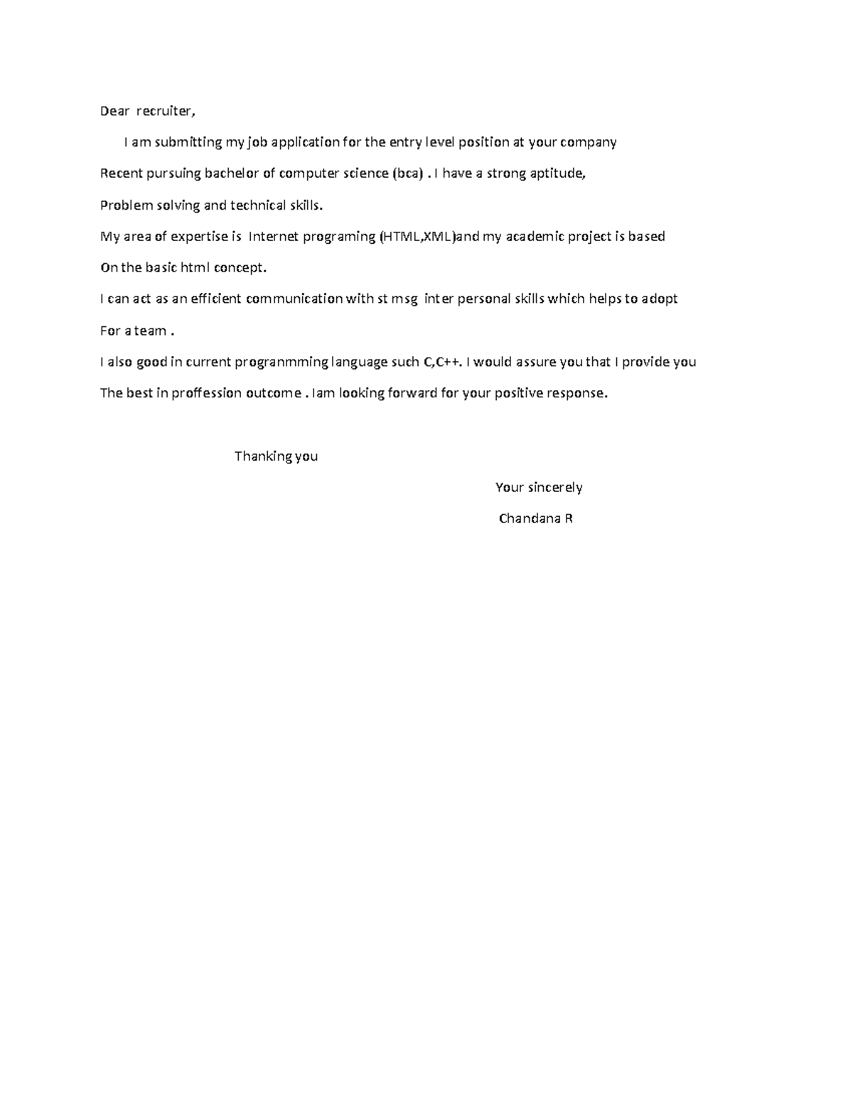 Cover letter - nothing else - Dear recruiter, I am submitting my job ...