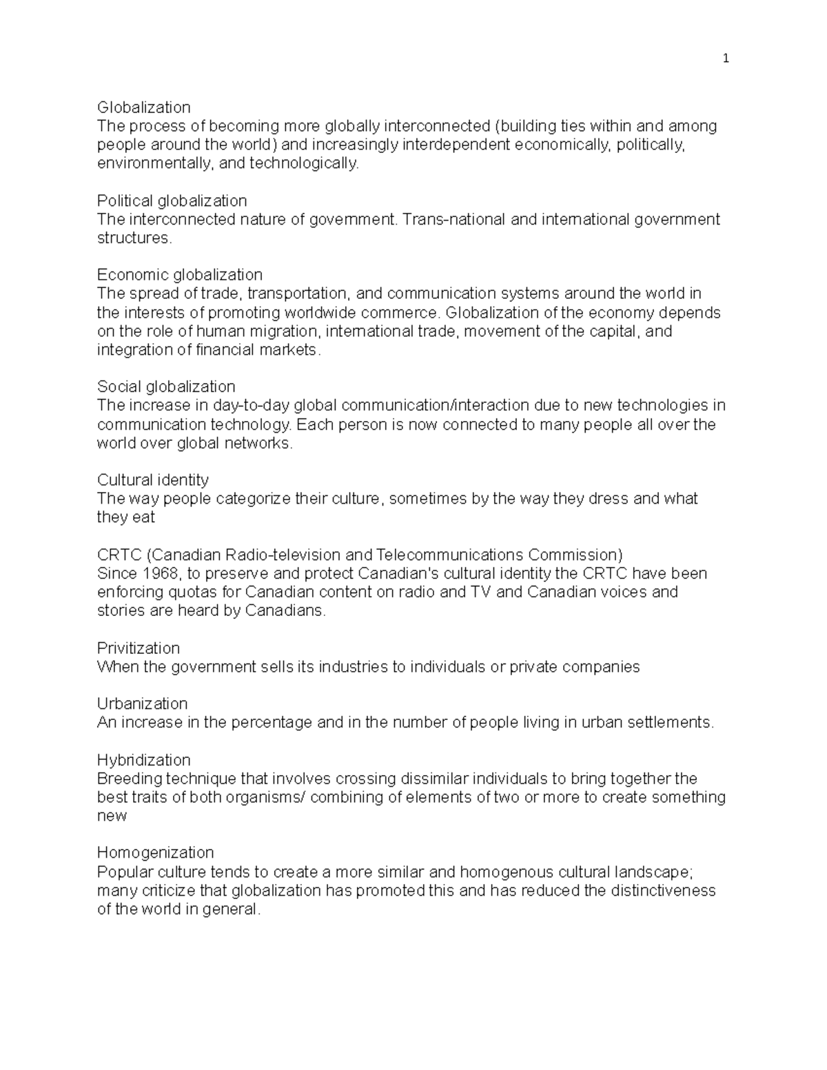 Socail Key Terms 2 - Globalization The process of becoming more ...