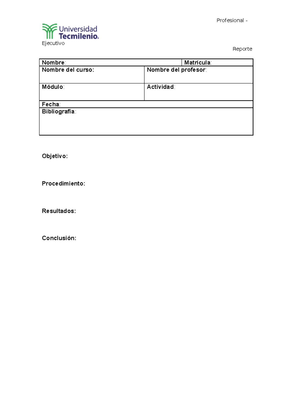 Evaluación en forma de reporte. Con este formato se podrá hacer de ...