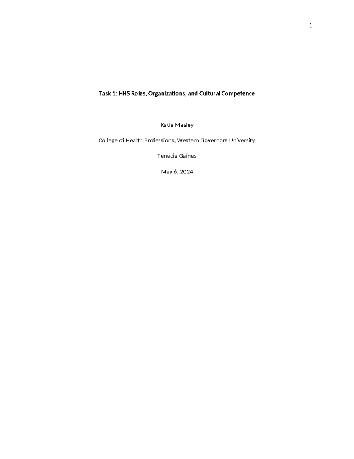 KM D390 Task 1 - Task 1: HHS Roles, Organizations, and Cultural ...