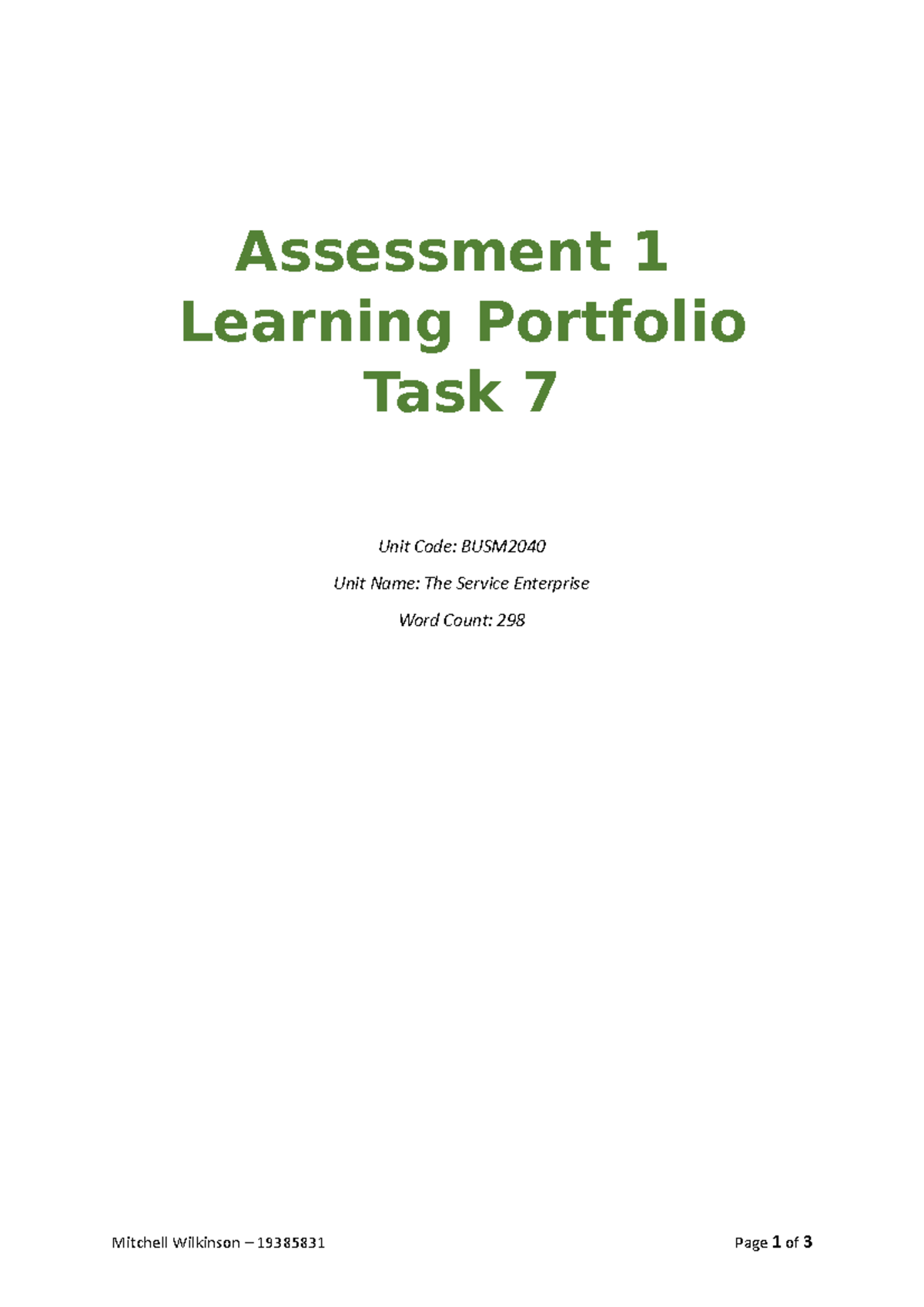 Learning Portfolio Task 7 - Assessment 1 Learning Portfolio Task 7 Unit Code: BUSM Unit Name ...