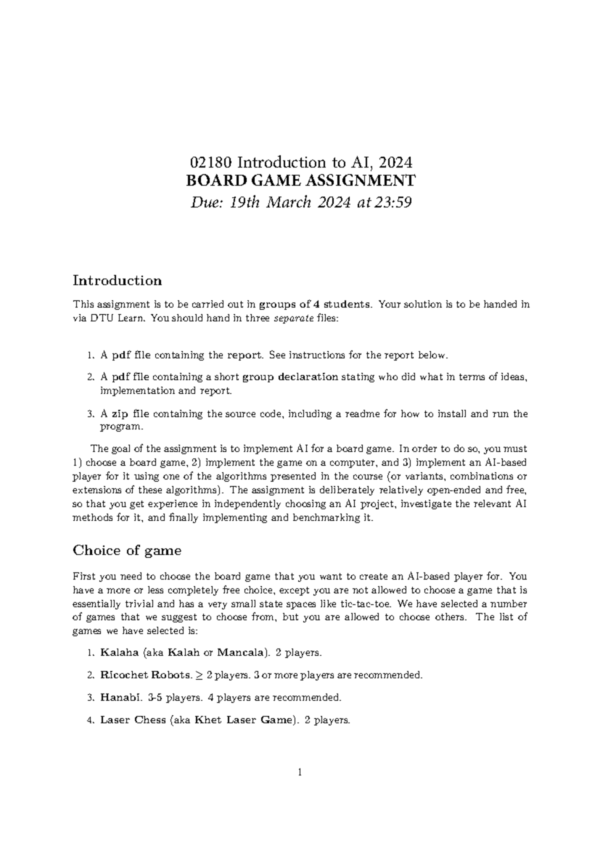 Board game assignment 2024 - 02180 Introduction to AI, 2024 BOARD GAME ASSIGNMENT Due: 19 th ...
