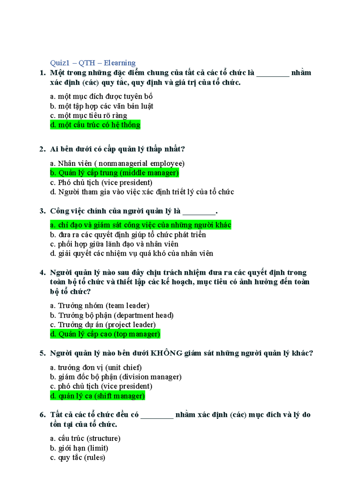 TRẮC NGHIỆM - 5 QUIZ - quan tri hoc - Quiz1 – QTH – Elearning Một trong những đặc điểm chung của ...