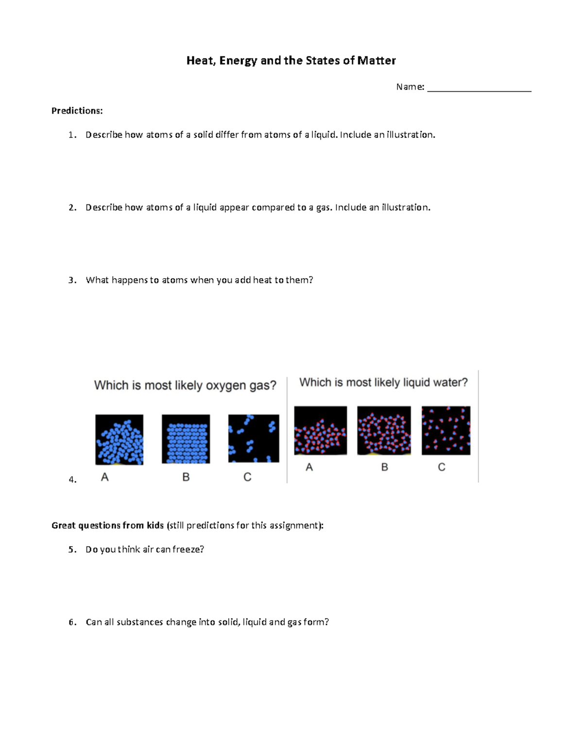 States of Matter PHET - Heat, Energy and the States of Matter Name