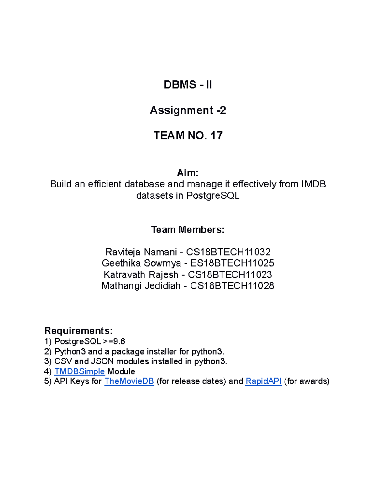 17 assgn 2 report - DBMS imdb - DBMS - II Assignment - TEAM NO. 17 Aim: Build an efficient ...