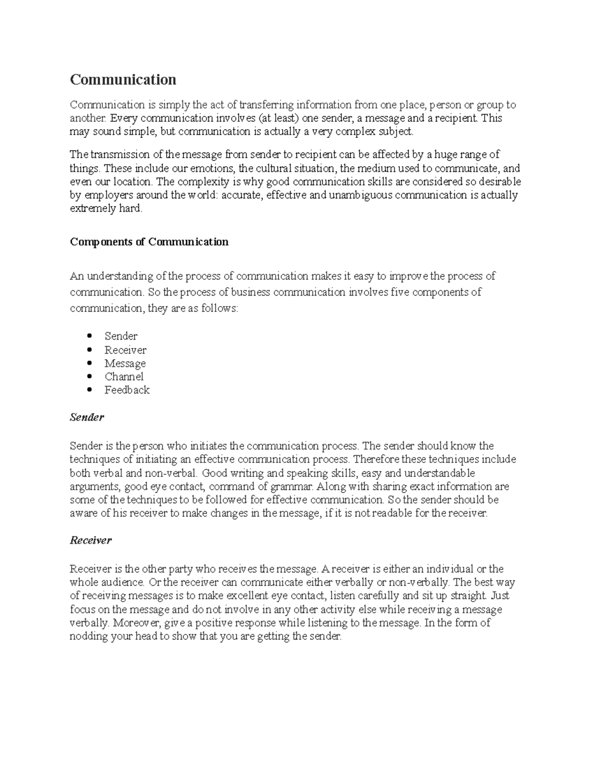 Communication - Communication Communication is simply the act of ...