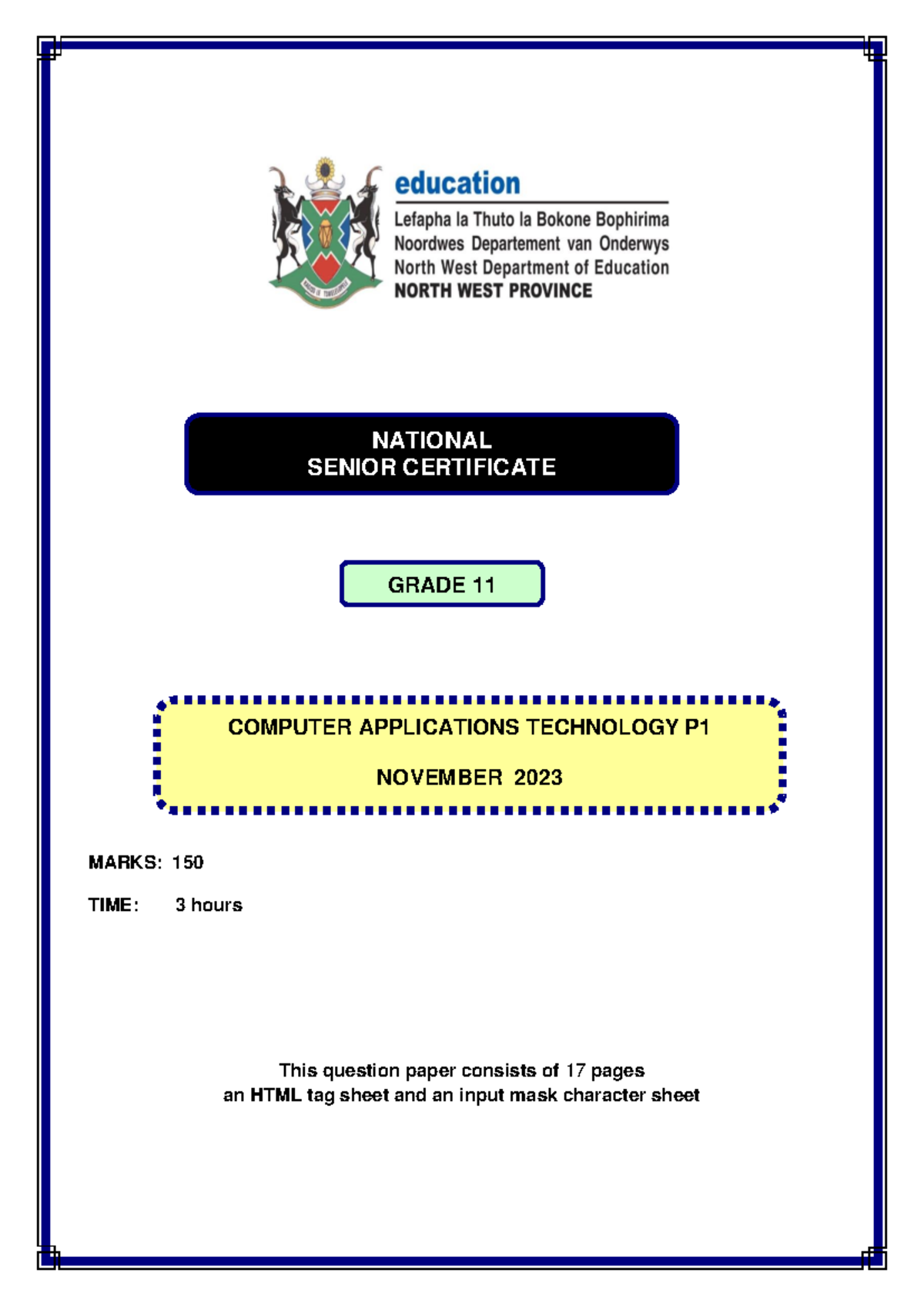 CAT Gr11 P1 NOV 2023 - questions and notes - MARKS: 1 50 TIME: 3 hours ...