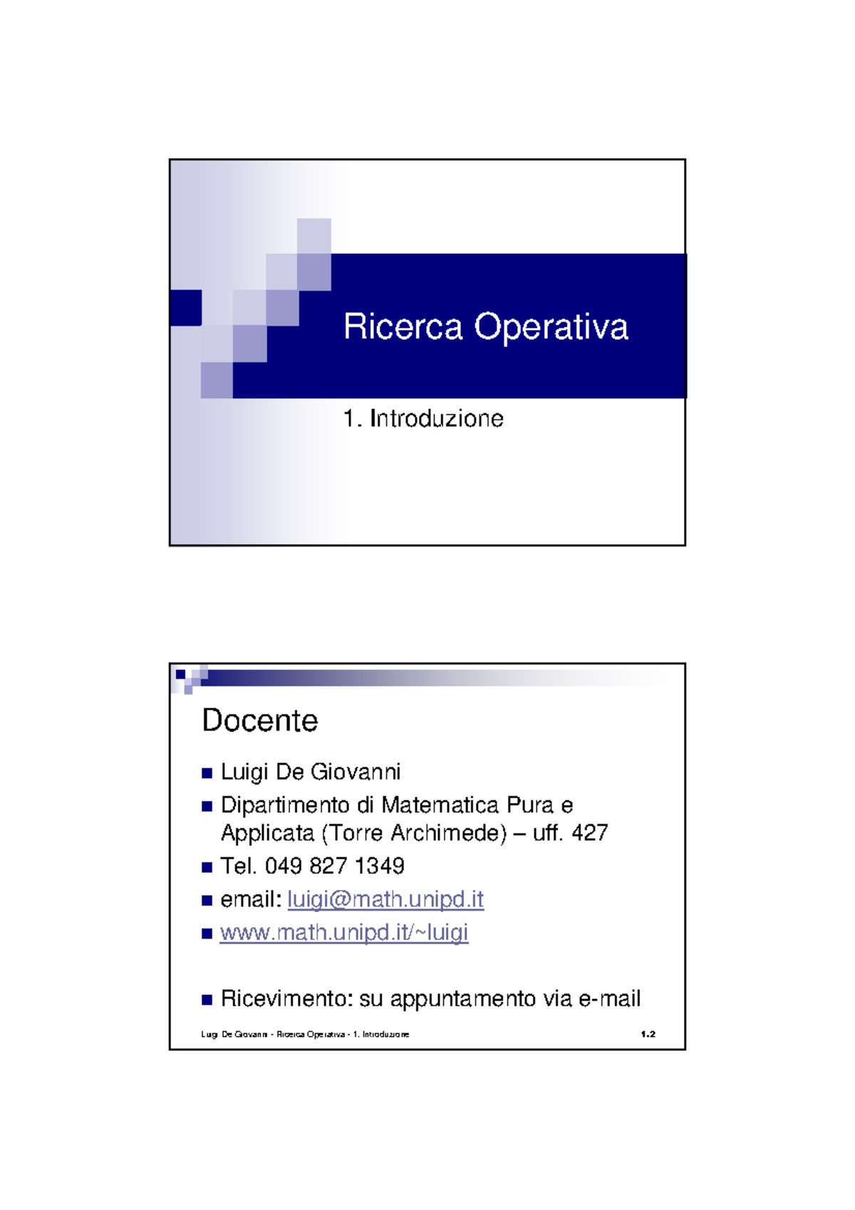M00 - slides - Ricerca Operativa 1. Introduzione Luigi De Giovanni ...