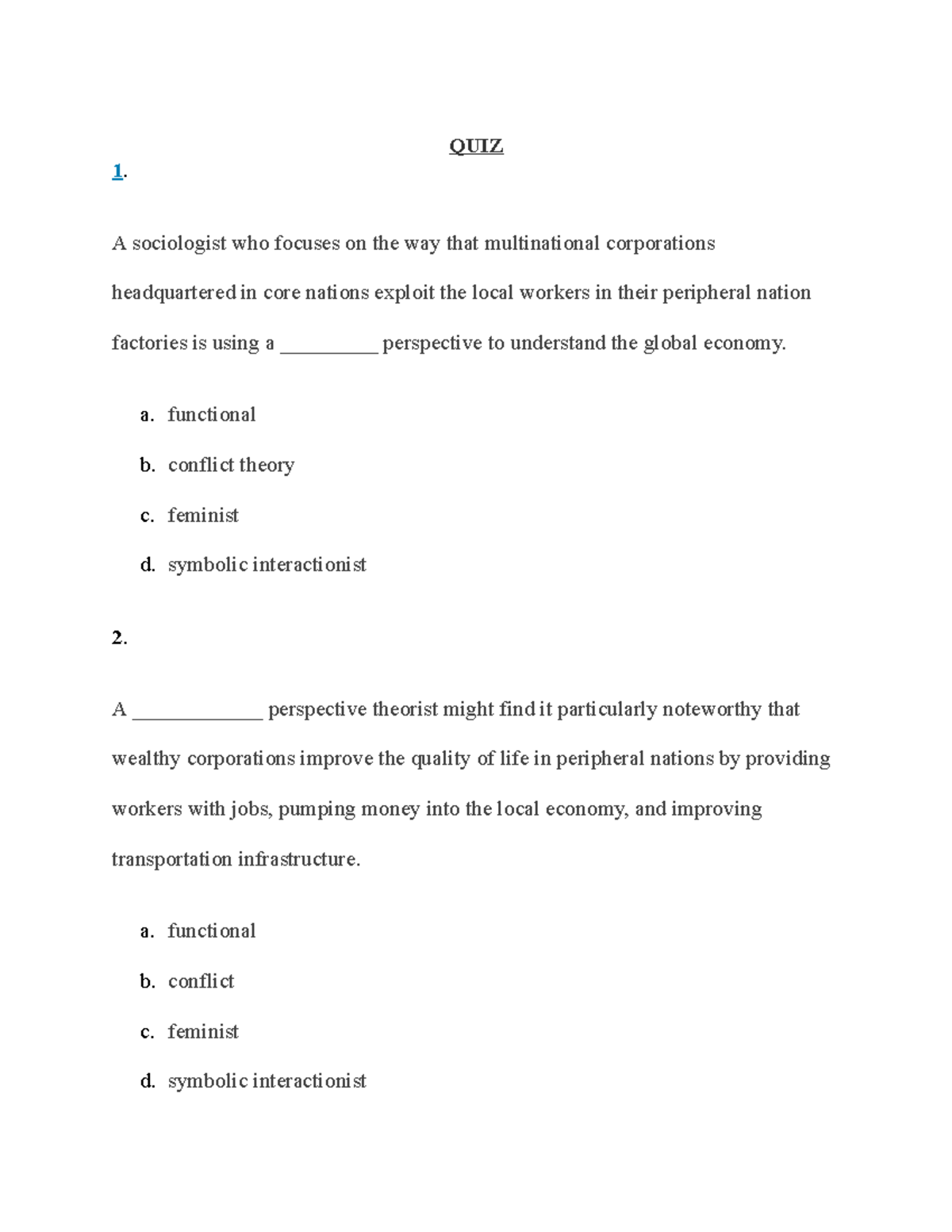QUIZ on global inequality - QUIZ 1. A sociologist who focuses on the ...