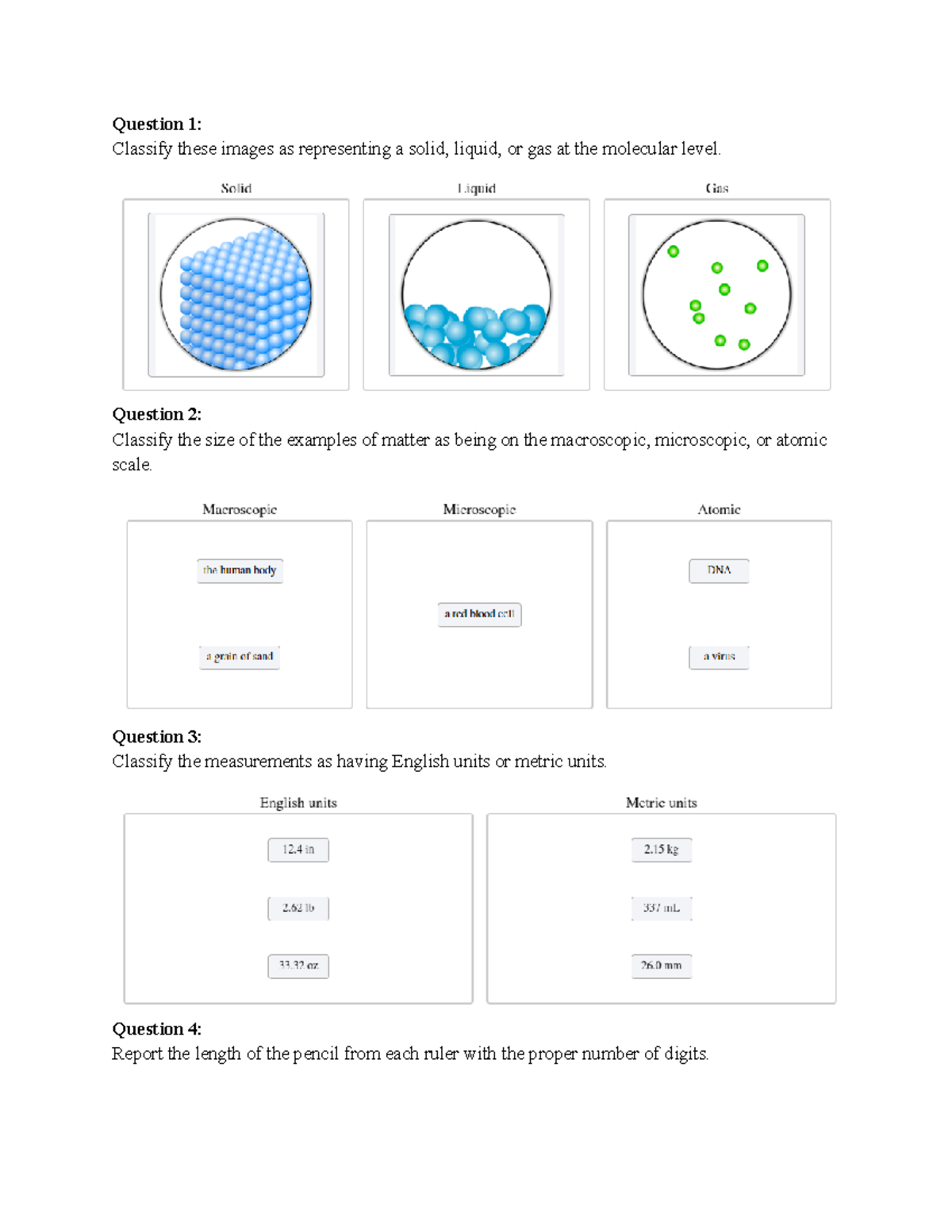 CHEM 1122 - Achieve Ch. 1 - Classify these images as representing a ...
