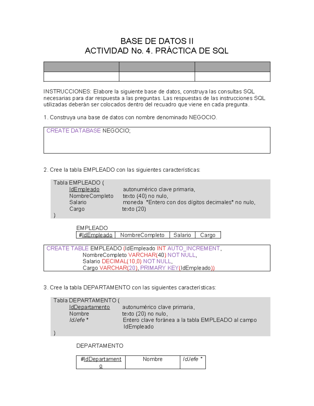 Base de datos practica - Actividad - BASE DE DATOS II ACTIVIDAD No. 4. PRÁCTICA DE SQL - Studocu