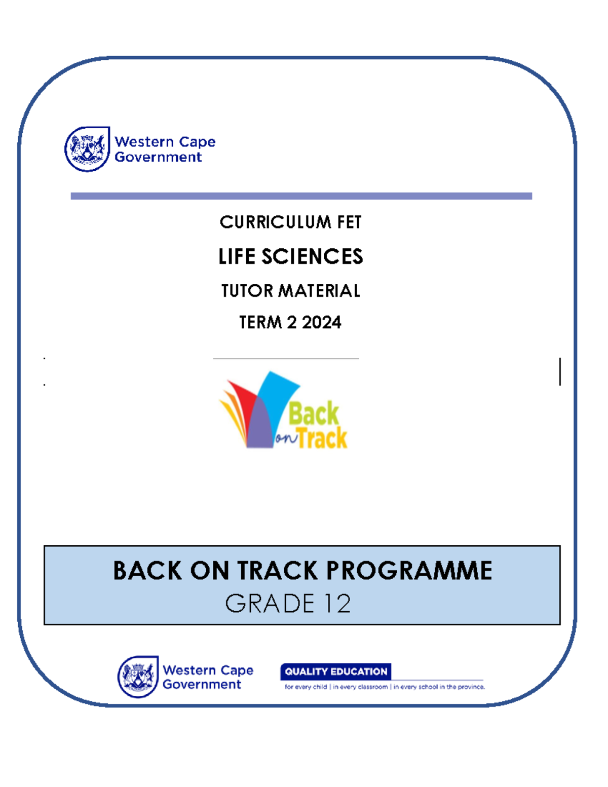 Life Sciences Grade 12 Term 2 Tutor material 2024 - CURRICULUM FET LIFE ...