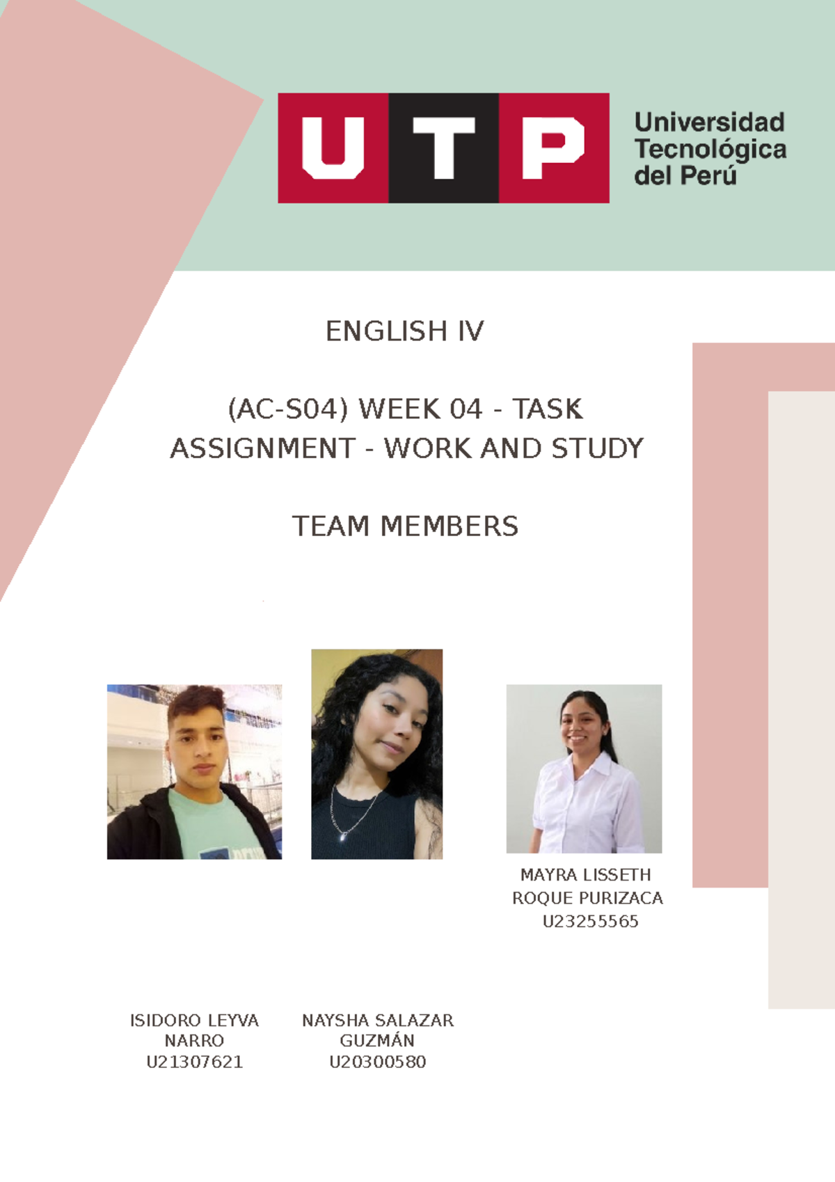 Task 4 - Task 4 - ISIDORO LEYVA NAYSHA SALAZAR NARRO GUZMÁN U21307621 U ...