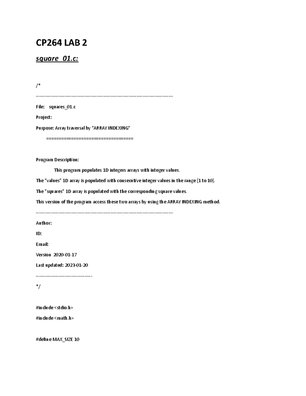 CP264 LAB 2 - square_01.c - CP264 LAB 2 square_01: /* - File: squares_01 Project: Purpose: Array ...
