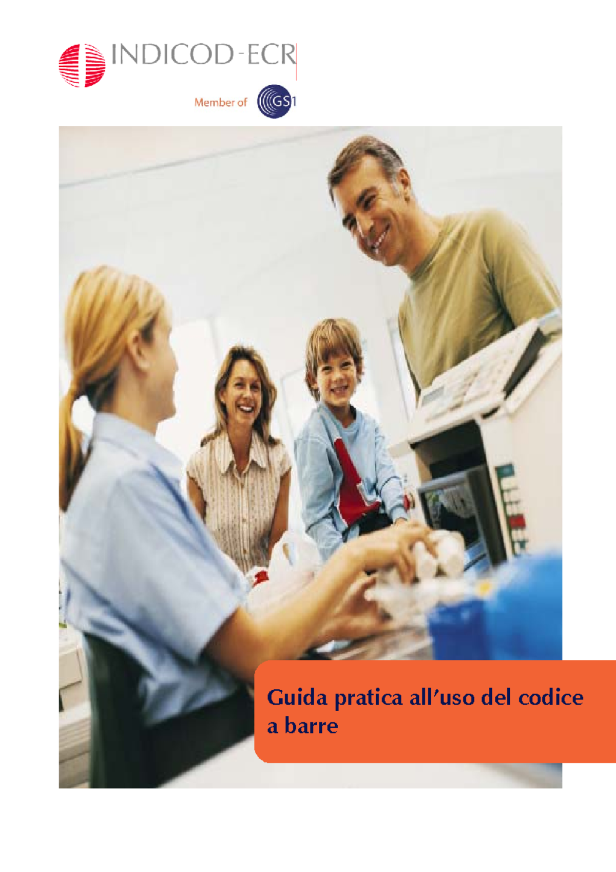 Guida Pratica al Codice Barre - Materiale Indicod ECR - Guida pratica allíuso del codice a barre ...