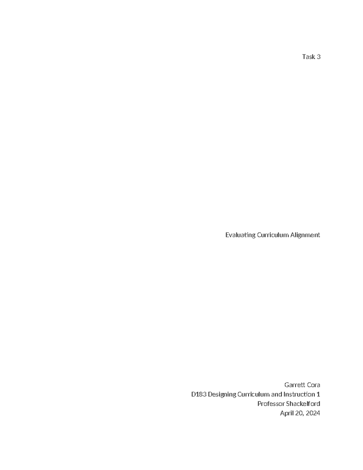 Task3 D183 - task 3 - Task 3 Evaluating Curriculum Alignment Garrett ...