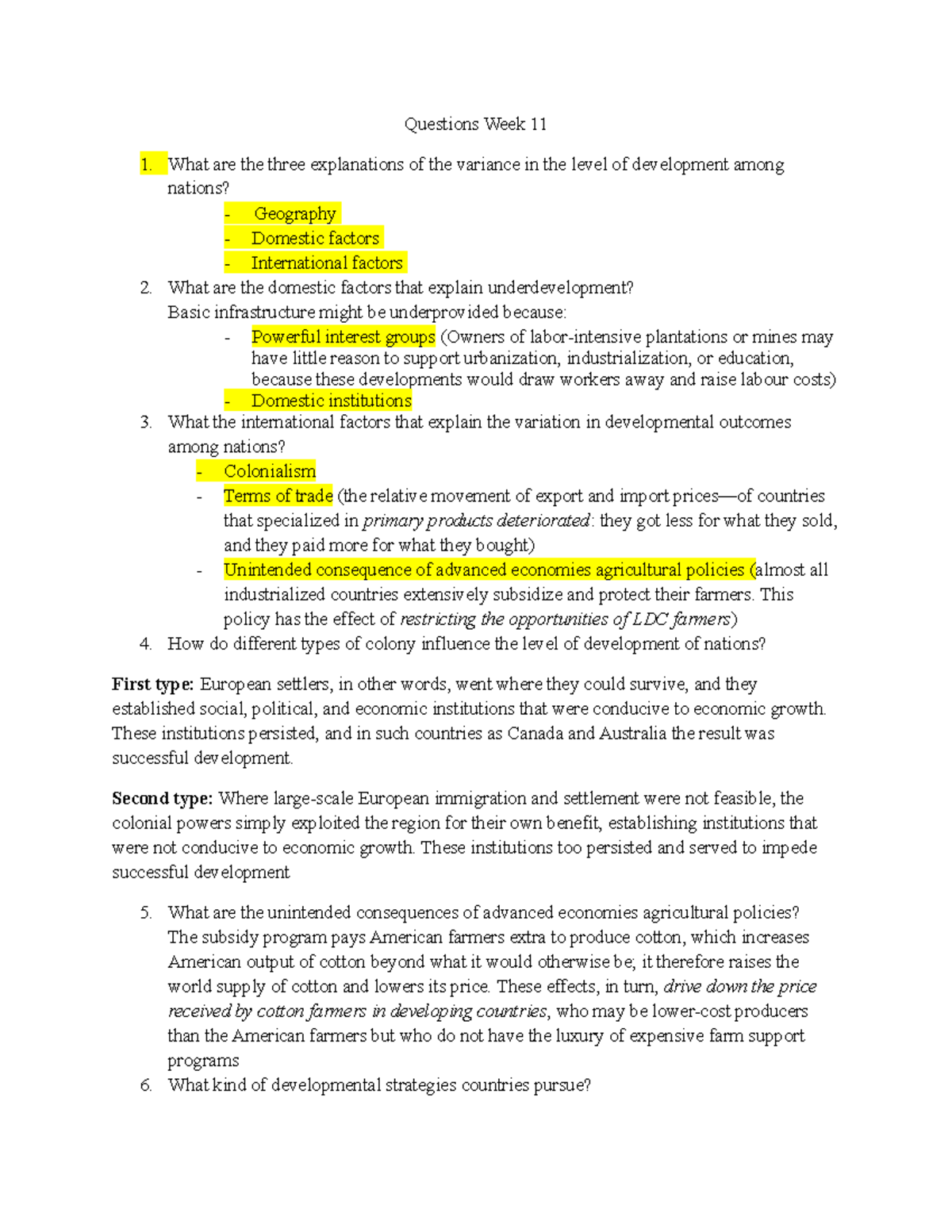 Questions Week 11 - Answers to - Questions Week 11 What are the three explanations of the ...