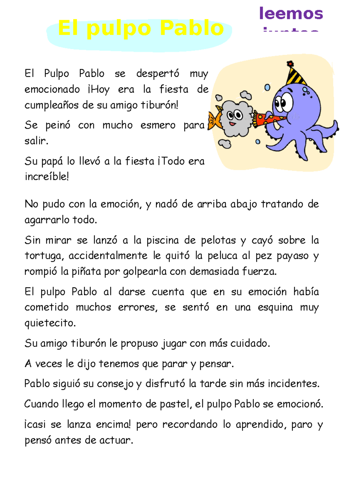 El pulpo pablo - cuento - El Pulpo Pablo se despertó muy emocionado ...