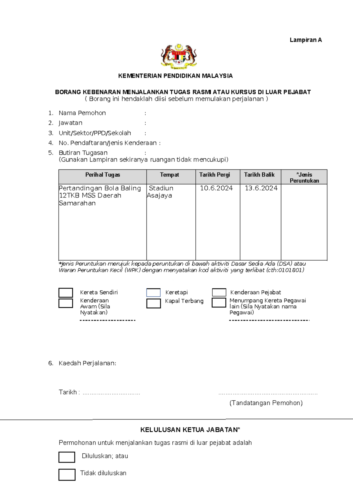 1.01 Lampiran A - Borang Kebenaran Ketua Jabatan Menjalankan Tugas Rasmi Luar Pejabat ...