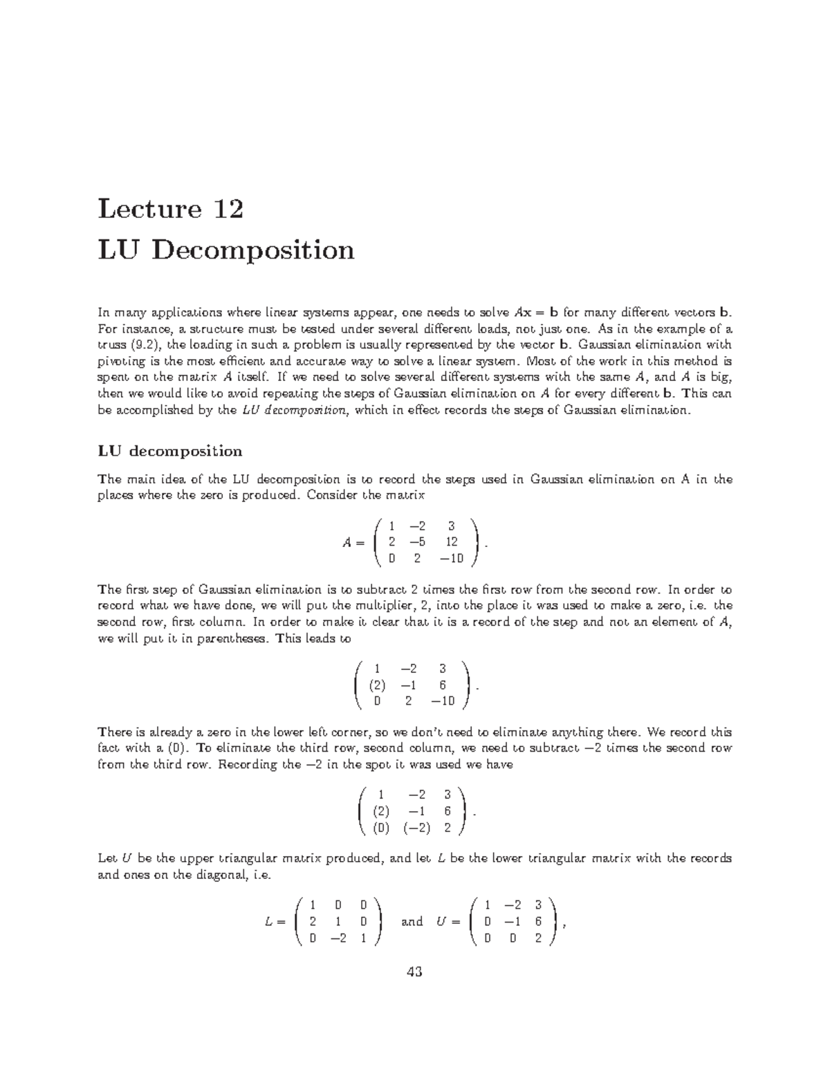 Lecture 12 MATH 3600 Spring 2015 - Lecture 12 LU Decomposition In many ...