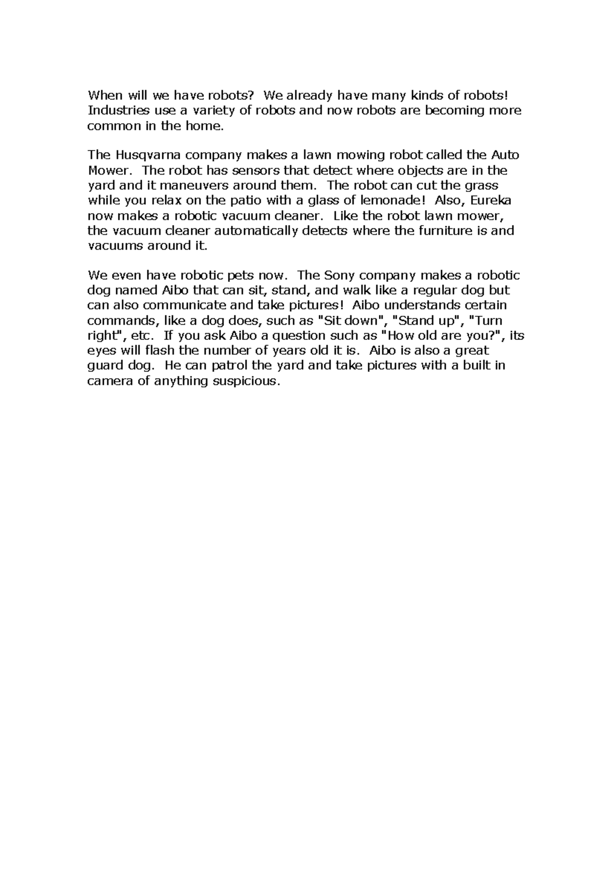 Robots - Notas para practicar reading - When will we have robots? We ...