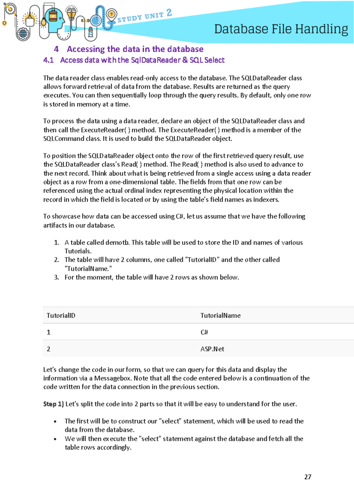 SU 2 Using Select and Data Reader Object - 4 Accessing the data in the ...