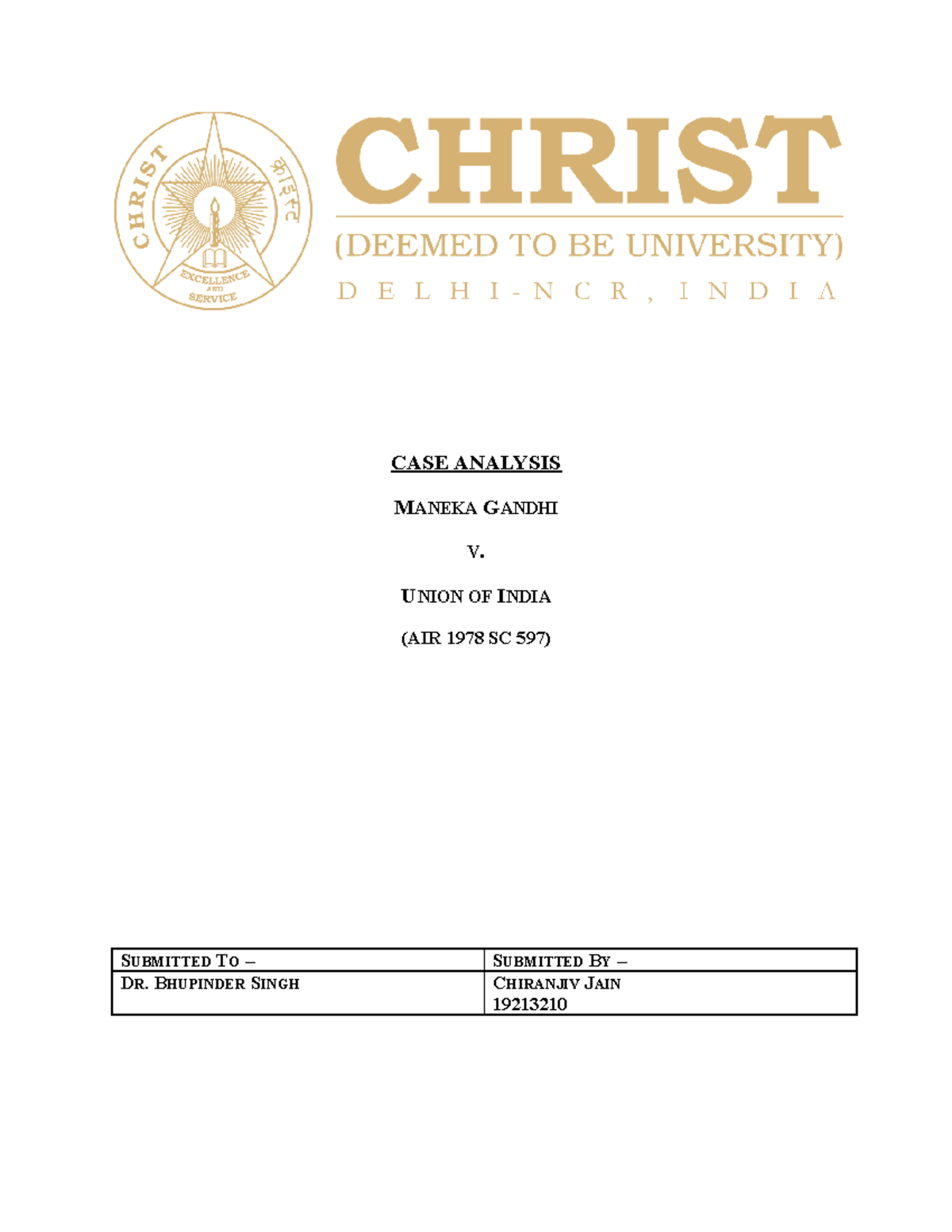 Maneka Gandhi v. Union of India - CASE ANALYSIS MANEKA GANDHI V. UNION ...