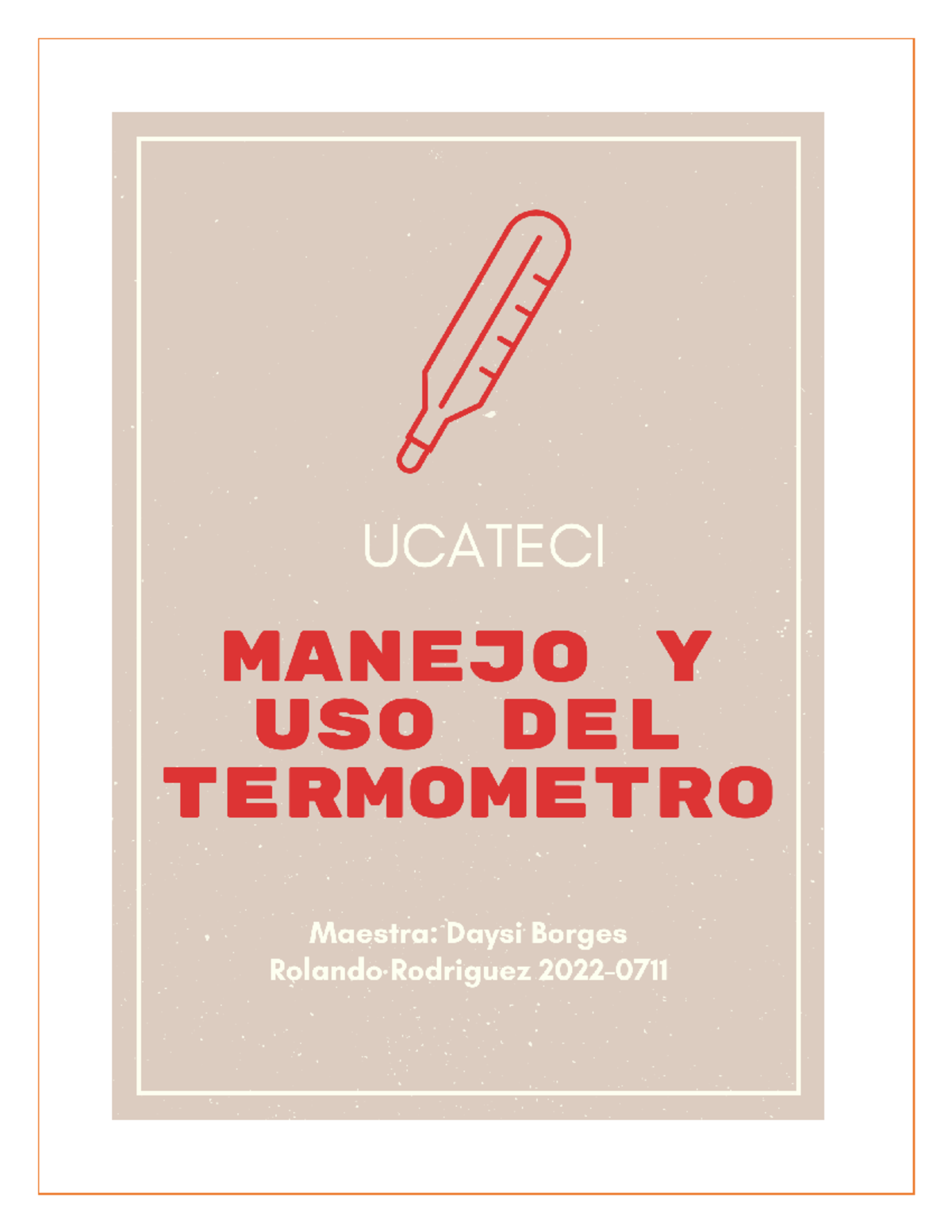 Aspecto histórico del termómetro - Aspecto histórico del termómetro: El ...