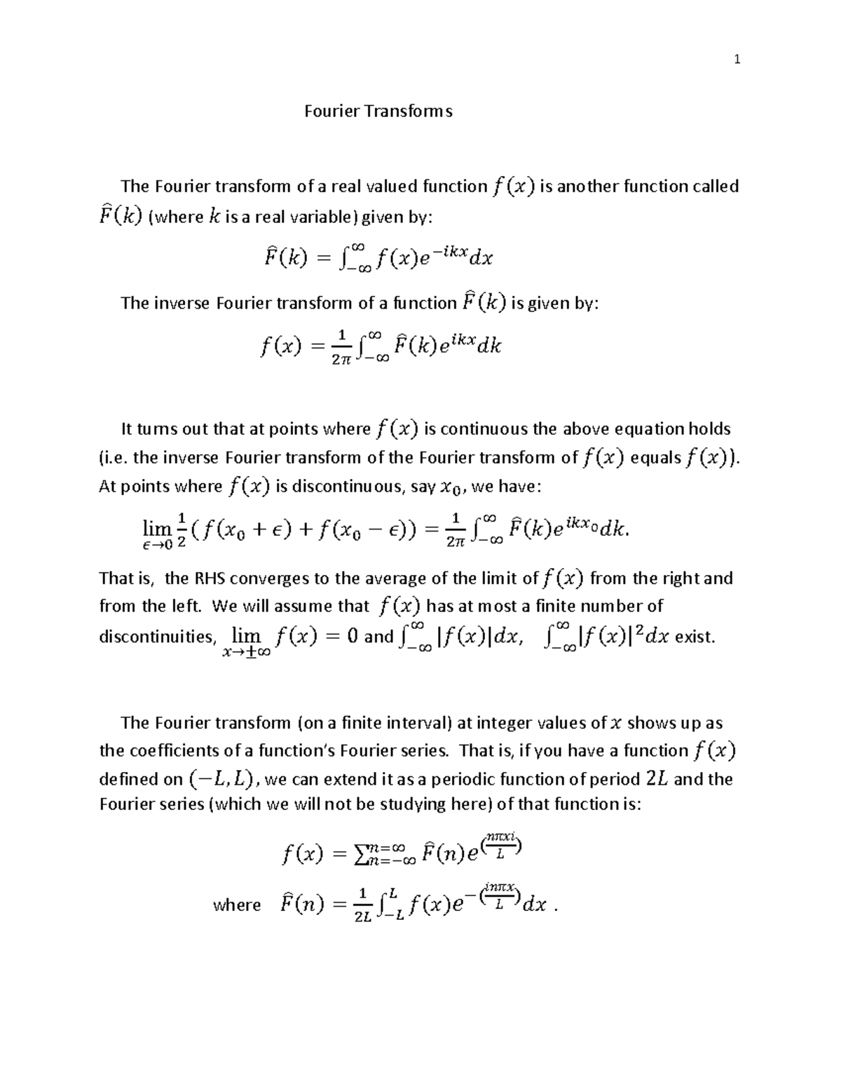 Fourier - calculus - Fourier Transforms The Fourier transform of a real valued function 𝑓(𝑥) is ...