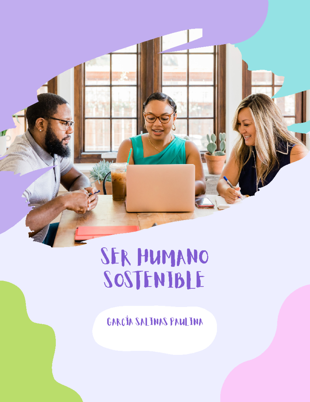 Español SH - todos loosd codad - SER HUMANO SOSTENIBLE GARCÍA SALINAS ...