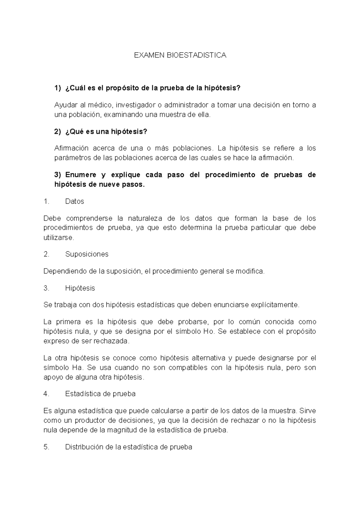 Examen de bioestadística - EXAMEN BIOESTADISTICA 1) ¿Cuál es el ...