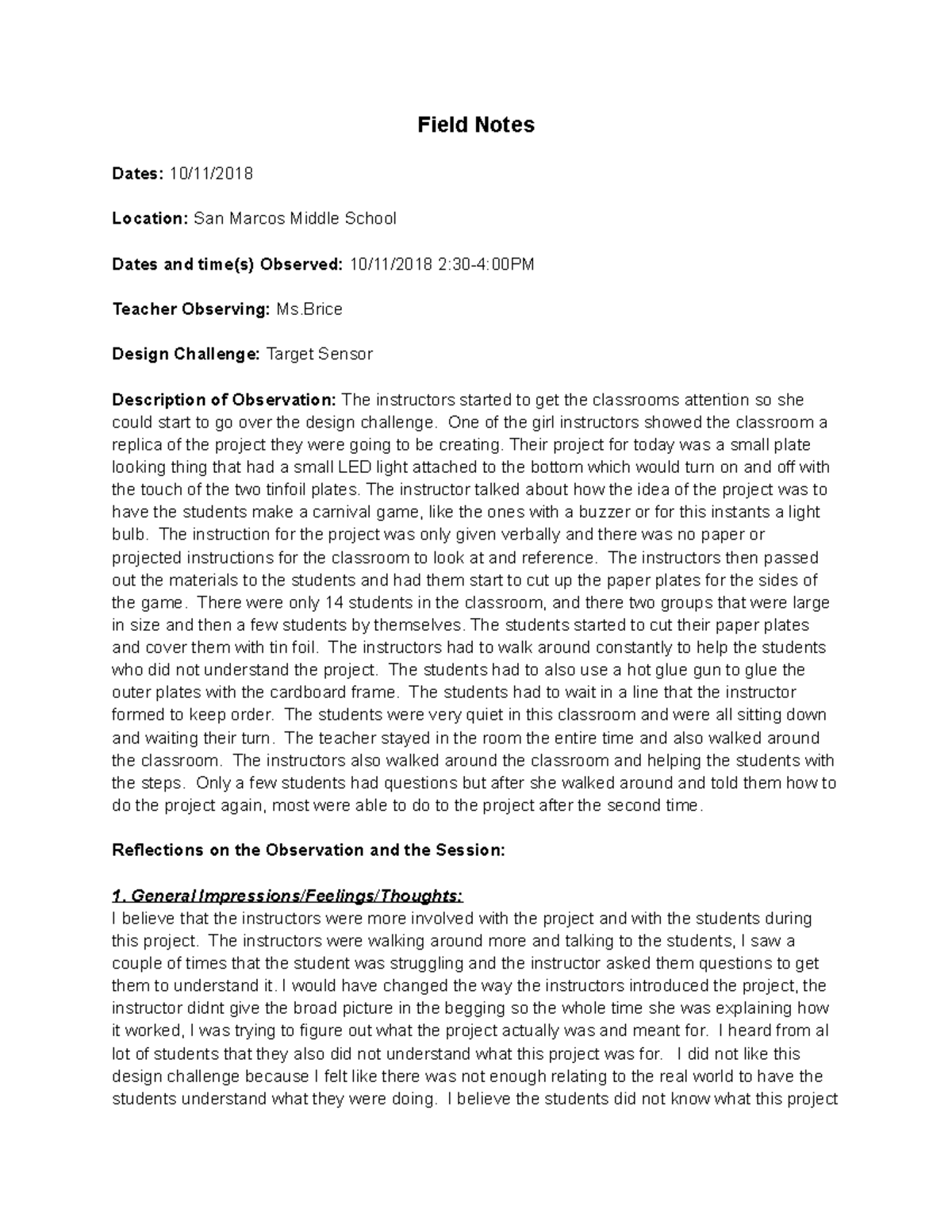 Field Notes #3 - Field Notes Dates: 10/11/2018 Location: San Marcos ...