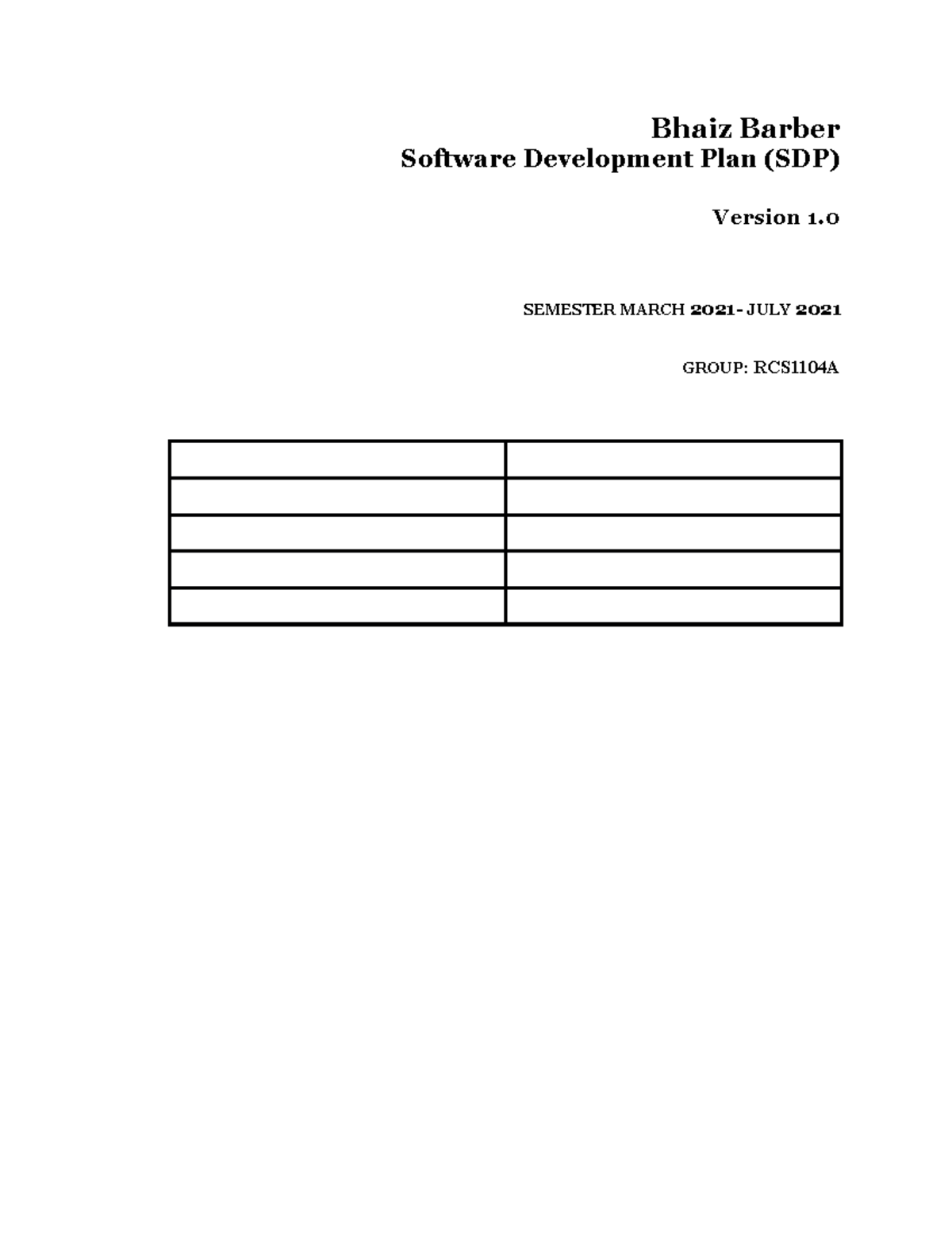 ITS332 SDP - Bhaiz Barbershop - Bhaiz Barber Software Development Plan (SDP) Version 1. SEMESTER ...
